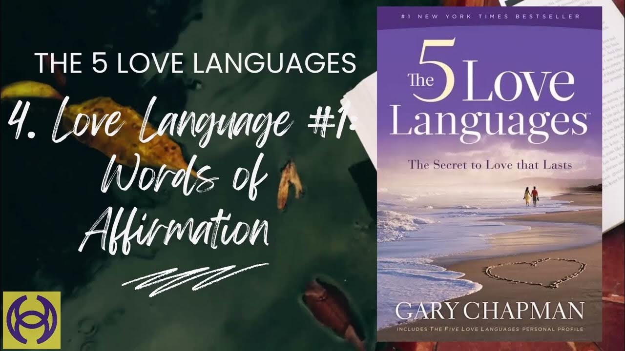 The 5 Love Languages Chapter 4 Love Language 1 Words Of the-5-love-languages-chapter-4-love-language-1-words-of