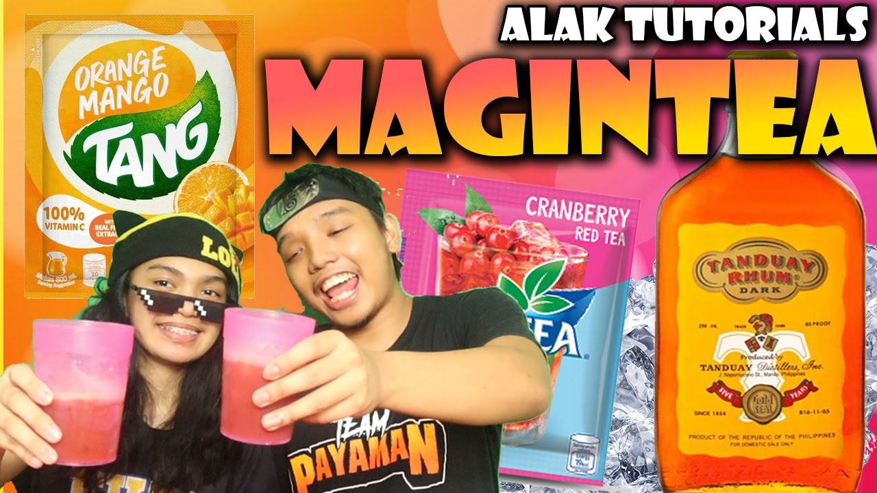 MAGINTEA ALAK MIX Tanduay Rhum and Gin Mango Orange Tang Pinoy Cocktail ...