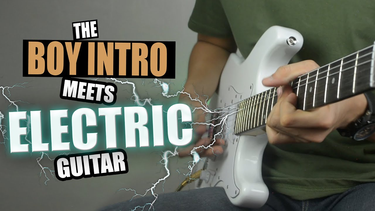 Boy Intro Meets Electric Guitar! - YouTube