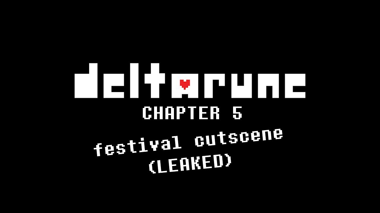 Deltarune Chapter 5 Festival Cutscene (LEAKED) - YouTube