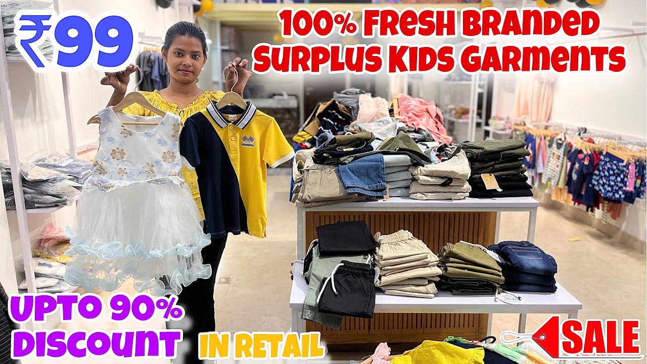 Export Surplus Kids Wear up to 90% Discount in Retail | 100% Fresh ...
