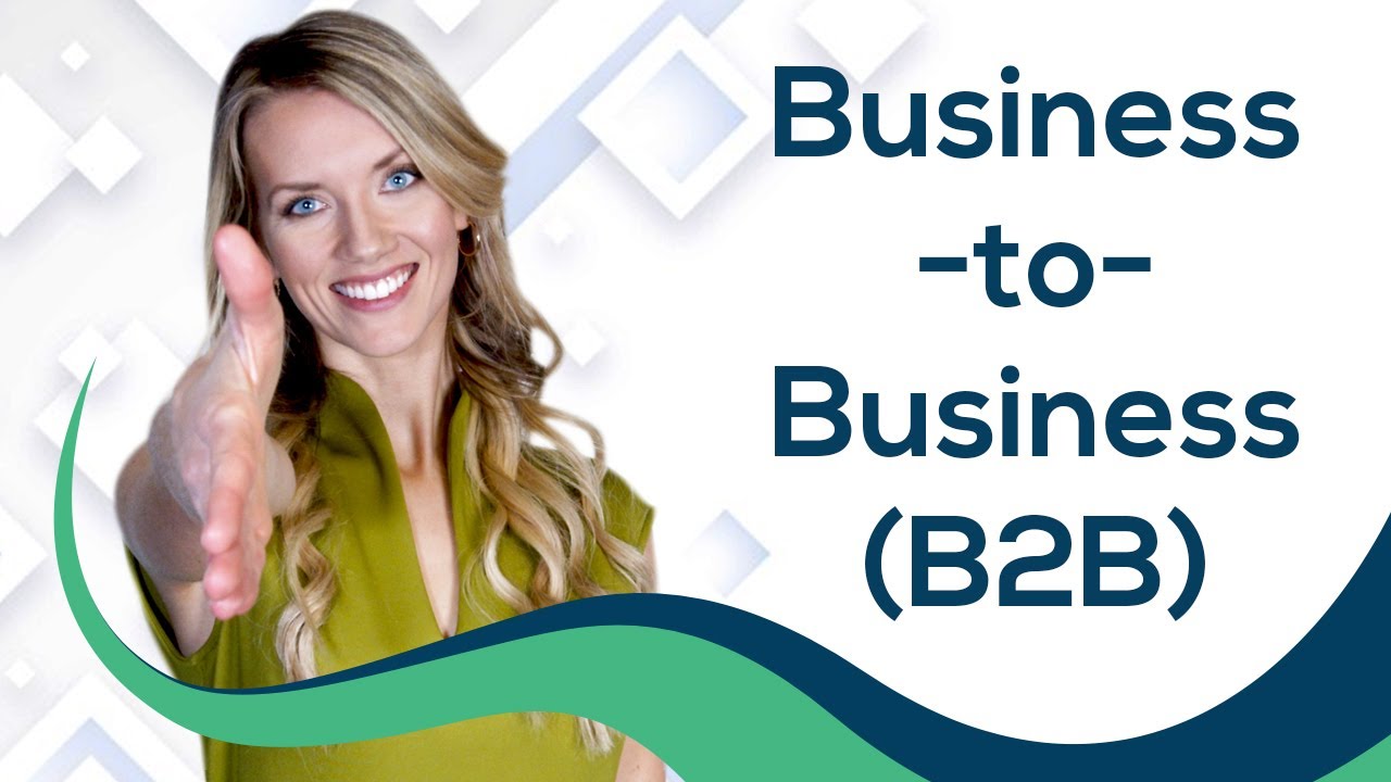 B2B Definition Business to Business Model 2 Minutes Finance