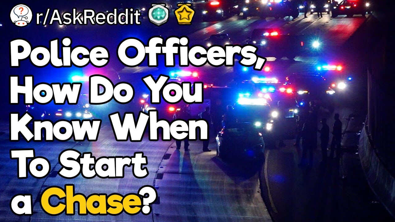 Police Officers, How Do You Know When To Start a Chase? - YouTube