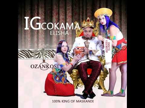 IGCOKAMA ELISHA-O MANTINDANE 2017 NEW ALBUM - YouTube