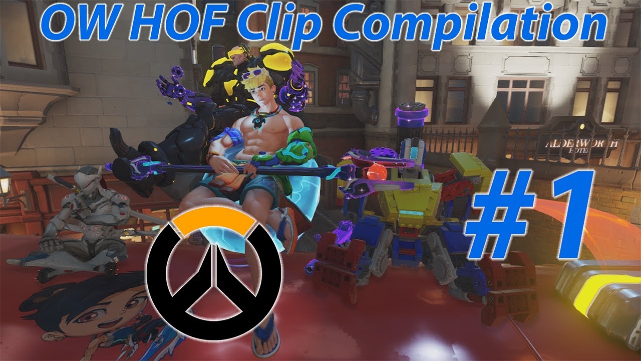 OW Clips Hall Of Fame Compilation #1 - YouTube