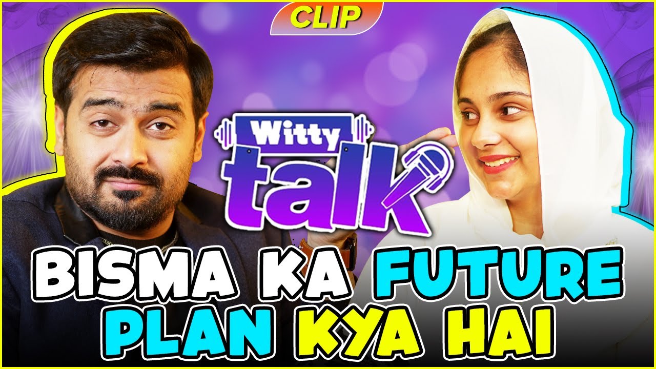 Bisma Ka Future Plan Kya Hai ? ft Bisma Amir | Witty Talk | Umar Saleem ...