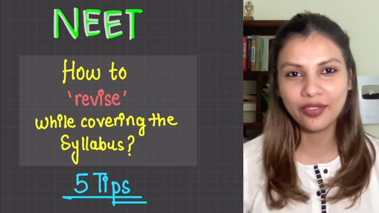 How to revise for NEET ? 5 Realistic Tips for 650+ in NEET by @TamannaChaudhary - YouTube
