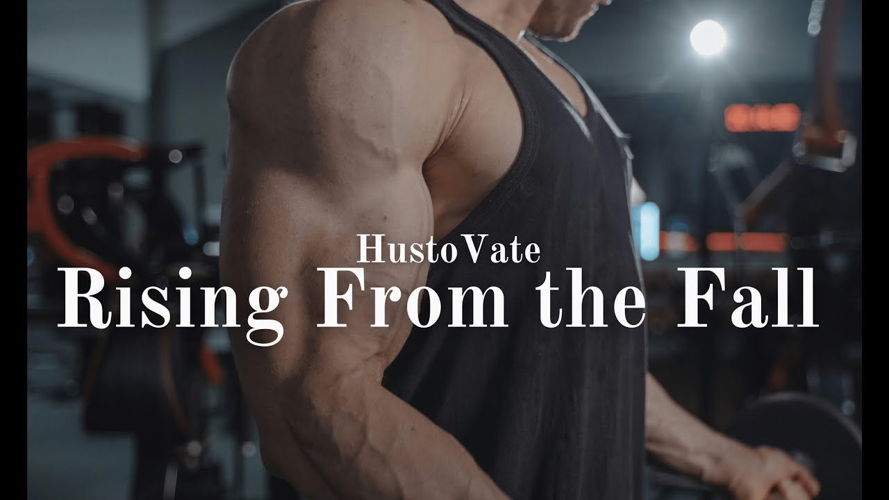 Rising From The Fall (Gym Motivation Anthem)- HustoVate Motivational ...