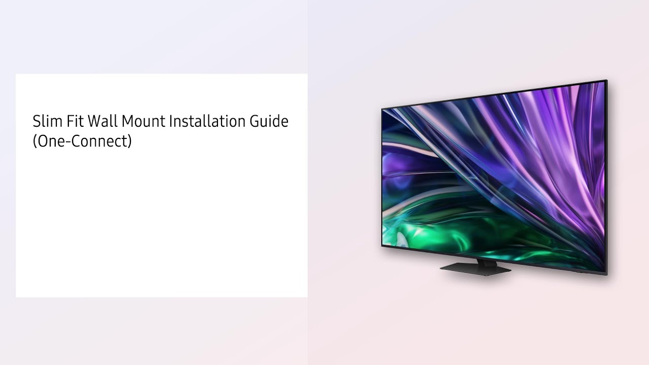 Slim Fit Wall Mount Installation Guide (One- Connect) - YouTube