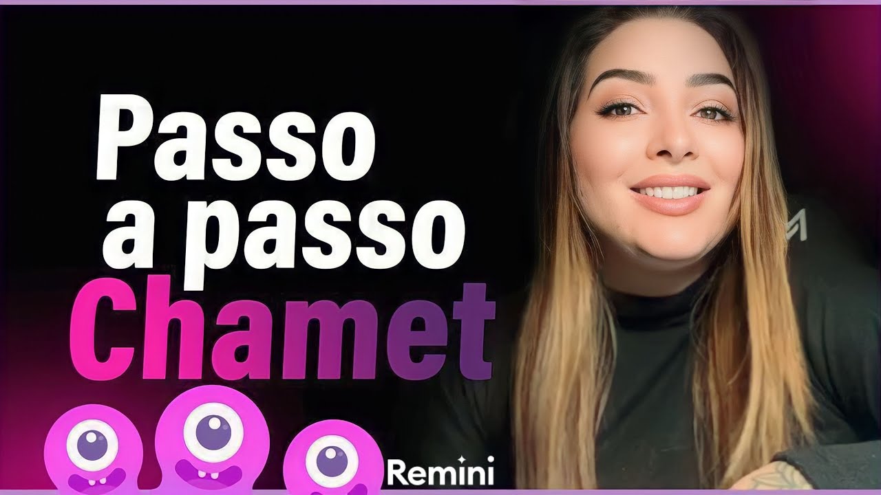 Passo A Passo Chamet Youtube