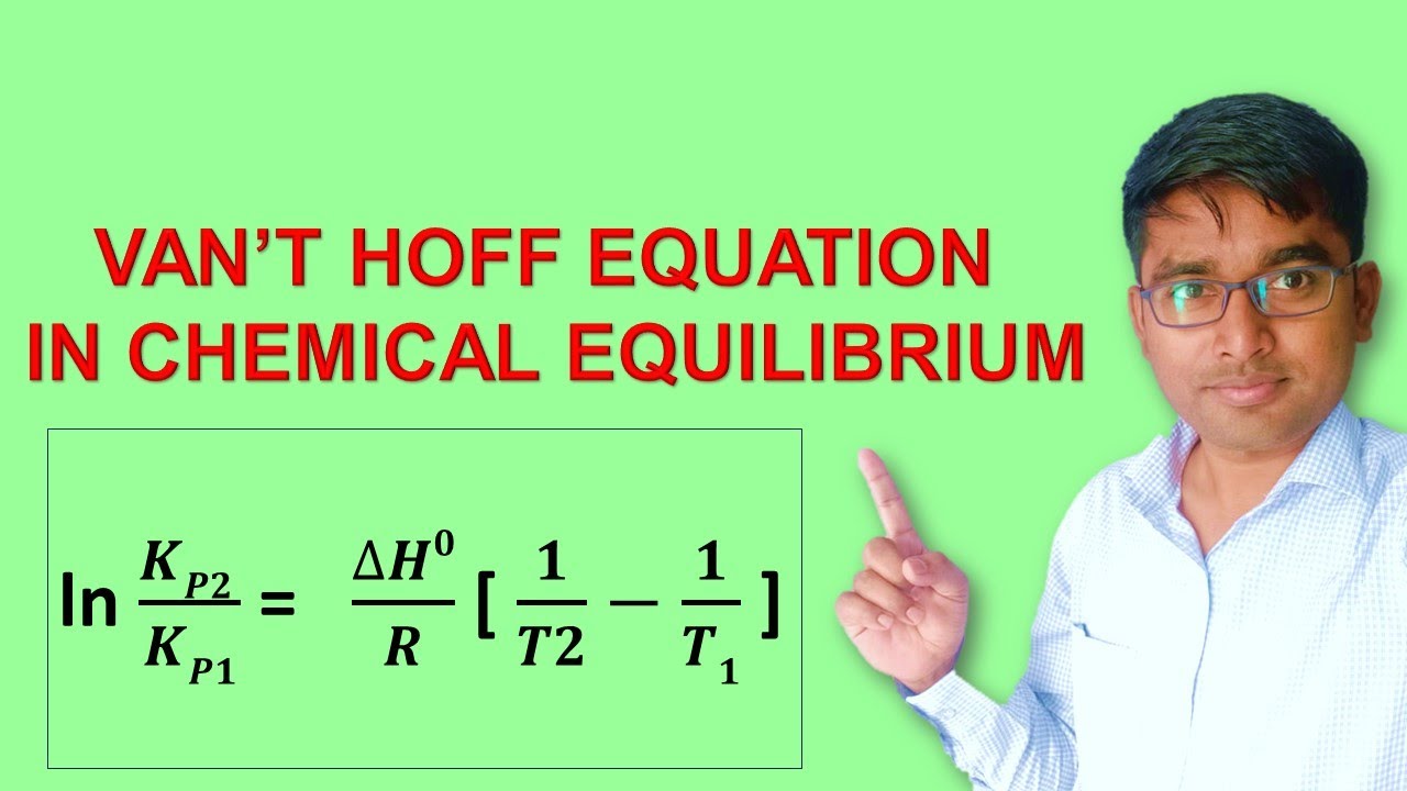Van't Hoff Equation - YouTube