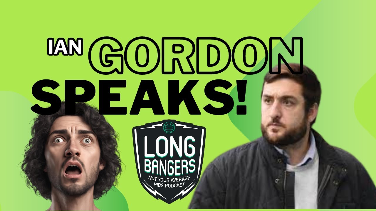 Hibs Owner Ian Gordon Speaks - The Most Bizarre Football Story Yet ...