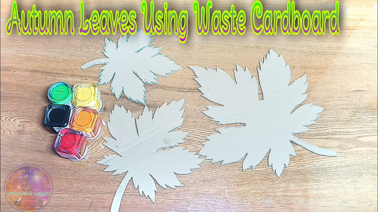 Autumn Leaves Using Waste Cardboard|DIY|Unique Cardboard Craft Idea ...