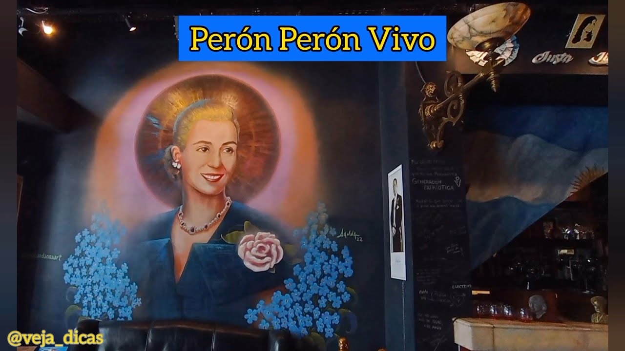 Perón Perón Vivo - o que fazer em Buenos Aires? Peronismo, Evita ...