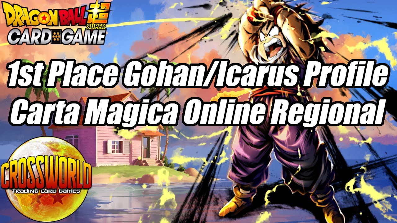 1ST PLACE Gohan/Icarus Deck Profile - Carta Magica Online Regional ...