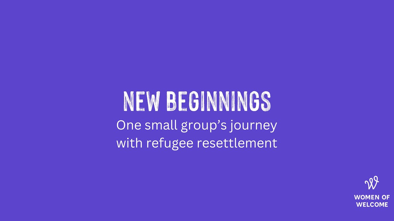 New Beginnings: One Small Group's Journey with Refugee Resettlement ...