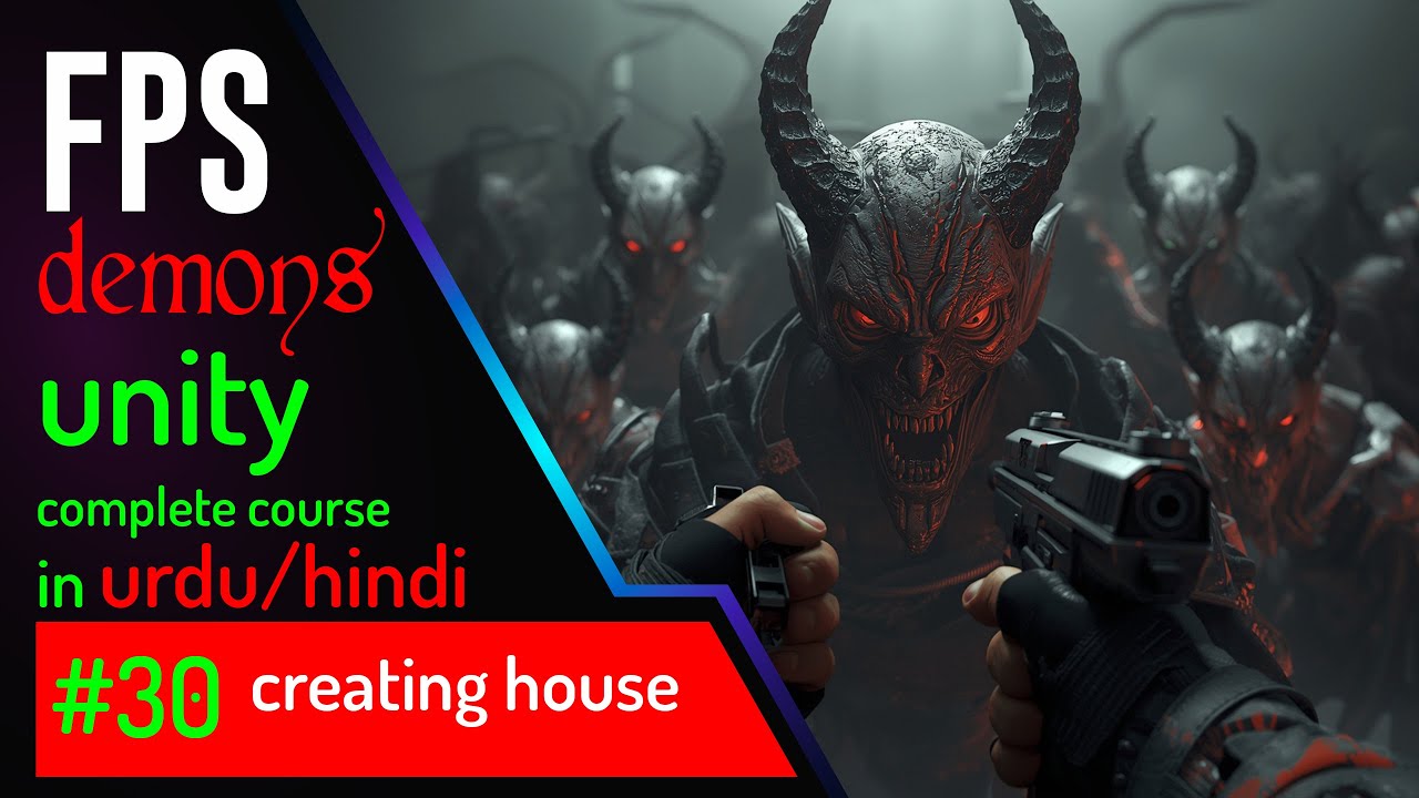 creating house #30 | FPS Demons Game Course in Unity (Urdu/Hindi) - YouTube