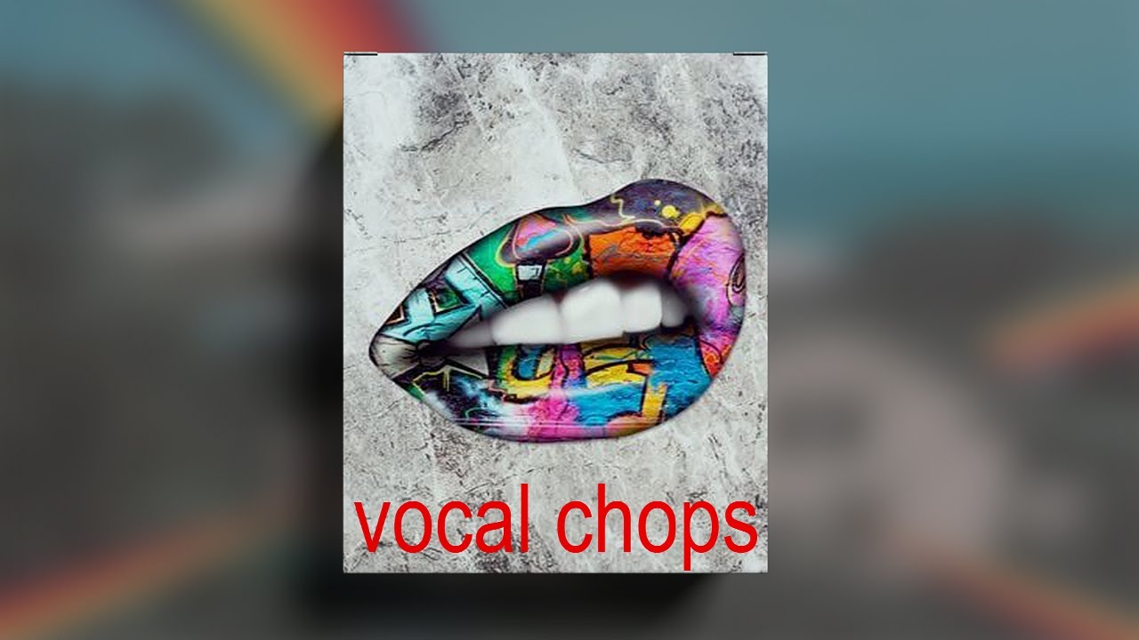 [FREE] VOCAL CHOPS SAMPLE PACK/LOOP KIT (+10 Royalty Free) vocal ...