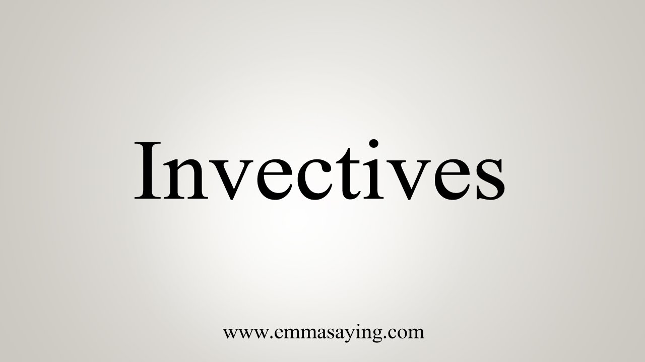 How To Say Invectives - YouTube