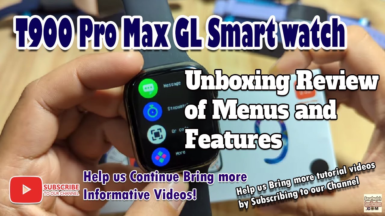 T900 Pro Max GL Smart watch - Unboxing Review of Menus and Features ...