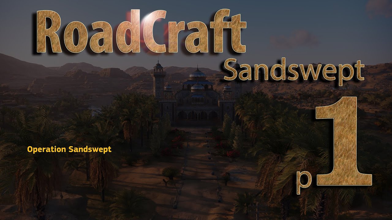 🔴LIVE | ROADCRAFT | 4K Ultra | Sandswept part 1 - YouTube