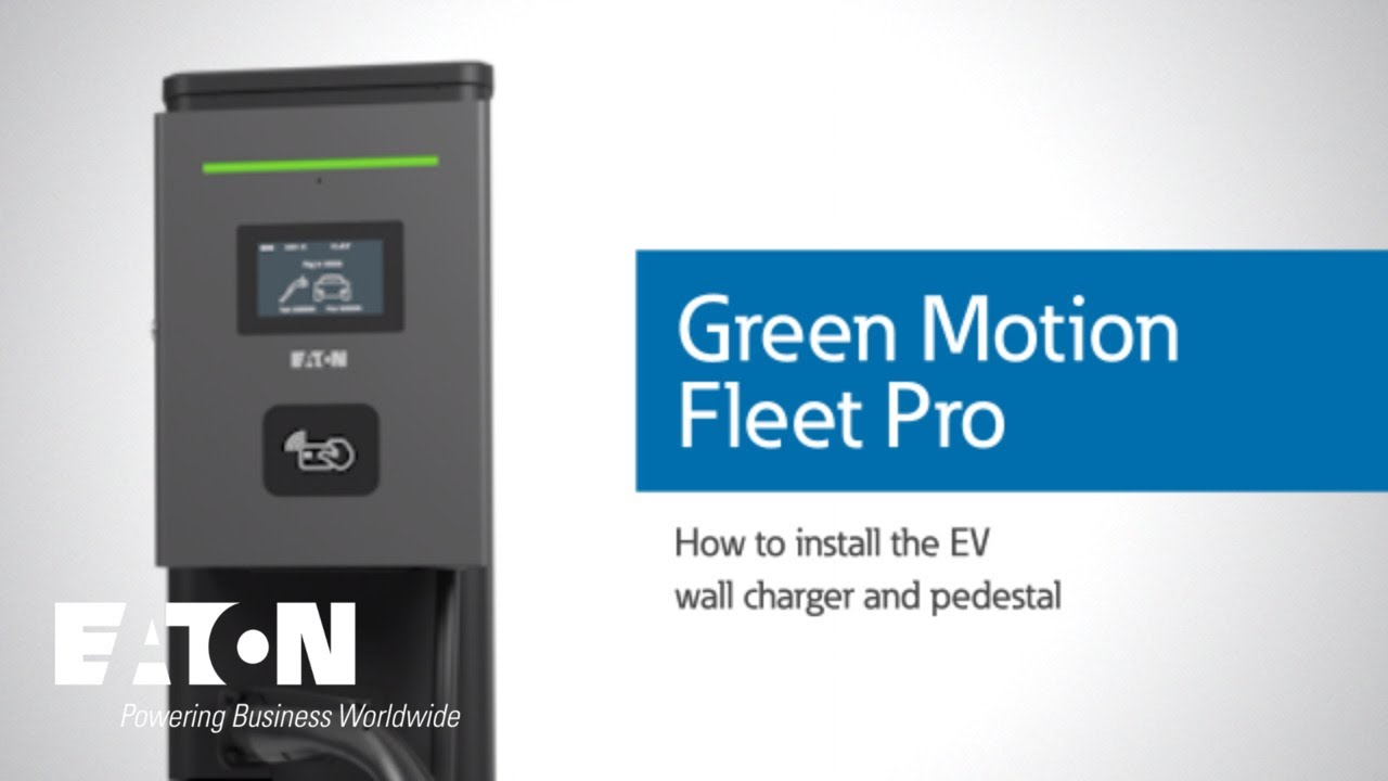 How to install Eaton's Green Motion Fleet Pro EV charger - YouTube