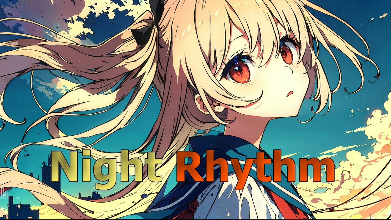 Night Rhythm - YouTube