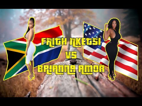 FAITH NKETSI SA VS BRIANNA AMOR USA
