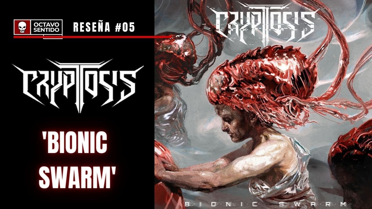 RESEÑA #05 Cryptosis - Bionic Swarm: ¡THRASH MODERNO Y FRESCO! - YouTube