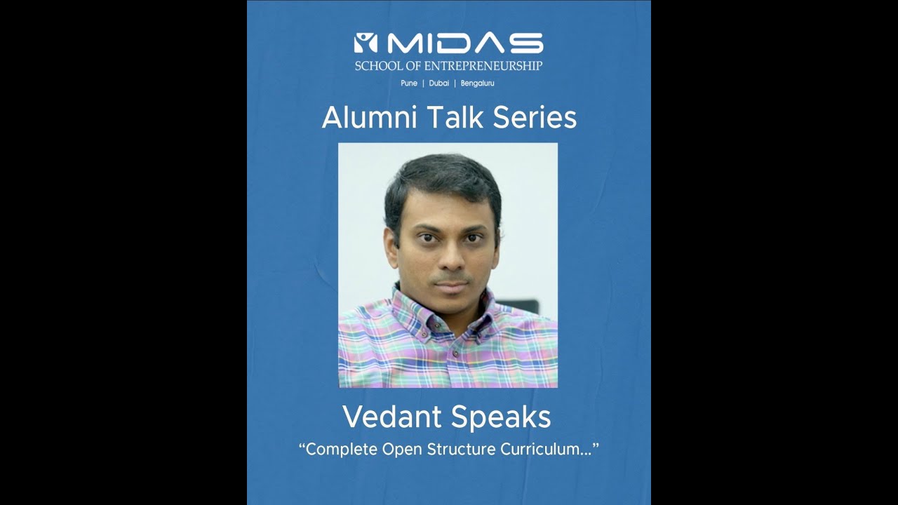 Vedant’s Entrepreneurial Success | Alumnus: How MIDAS School of ...