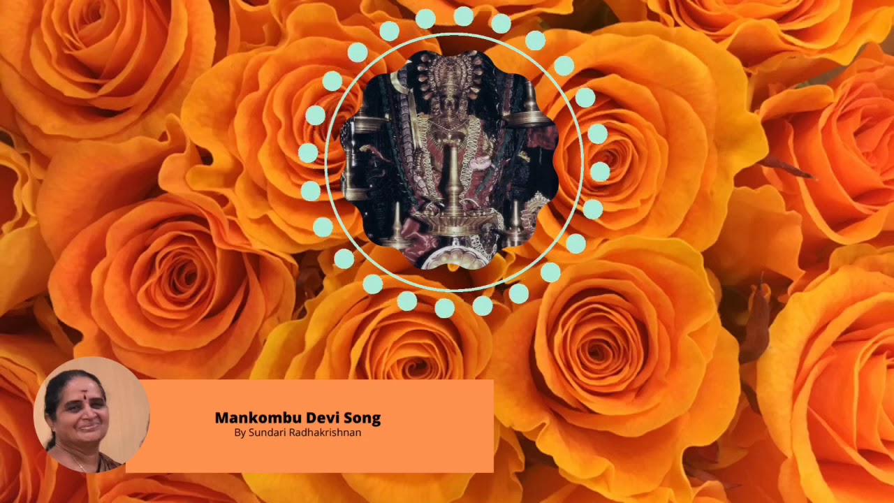 Mankombu Devi Song by Sundari Radhakrishnan - YouTube