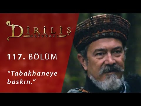 Diriliş Ertuğrul 117. Bölüm - Tabakhaneye baskın