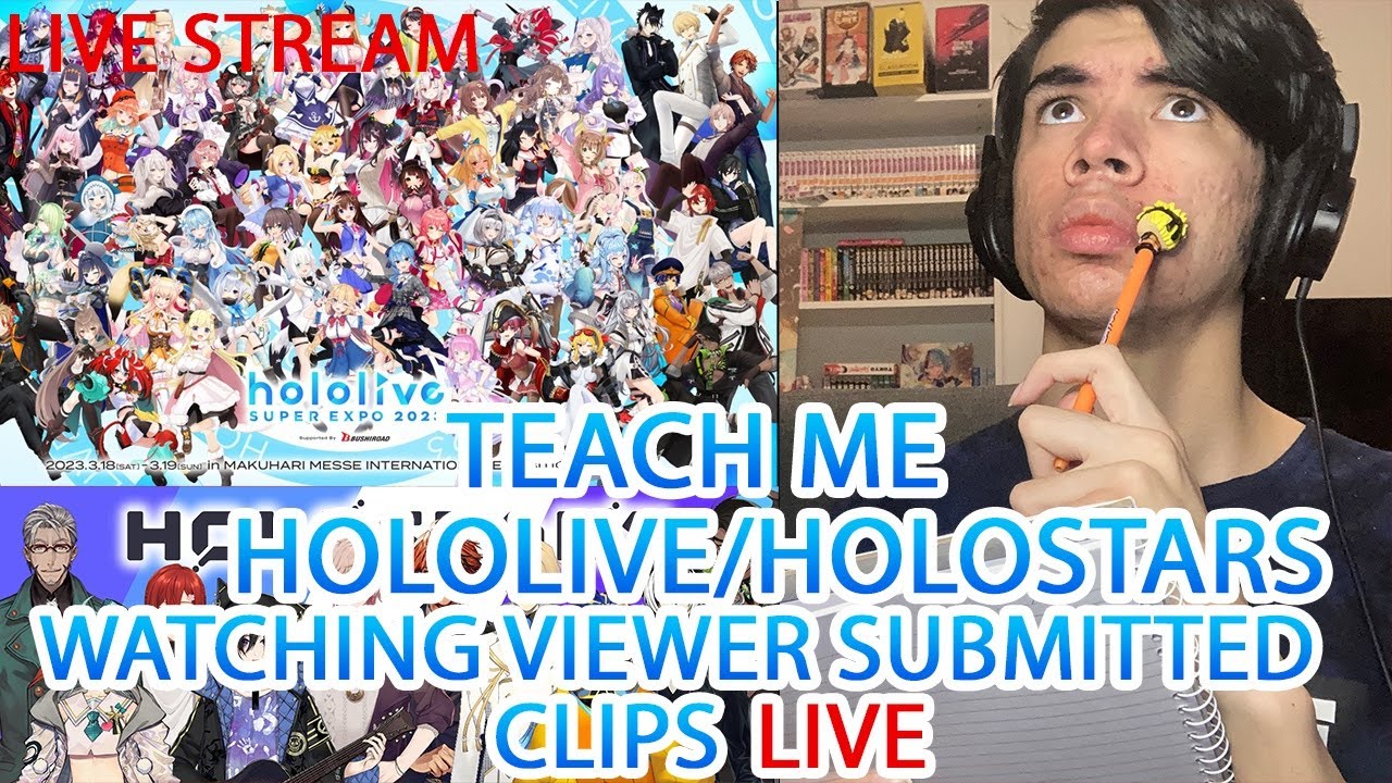 LEARNING ABOUT HOLOLIVE/HOLOSTARS | WATCHING VIEWER SENT CLIPS ...