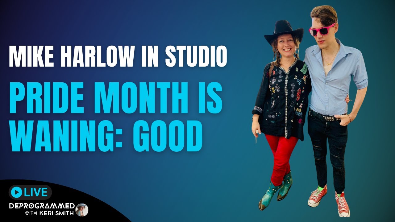 Mike Harlow IN STUDIO - Pride Month is Waning - LIVE Deprogrammed - YouTube