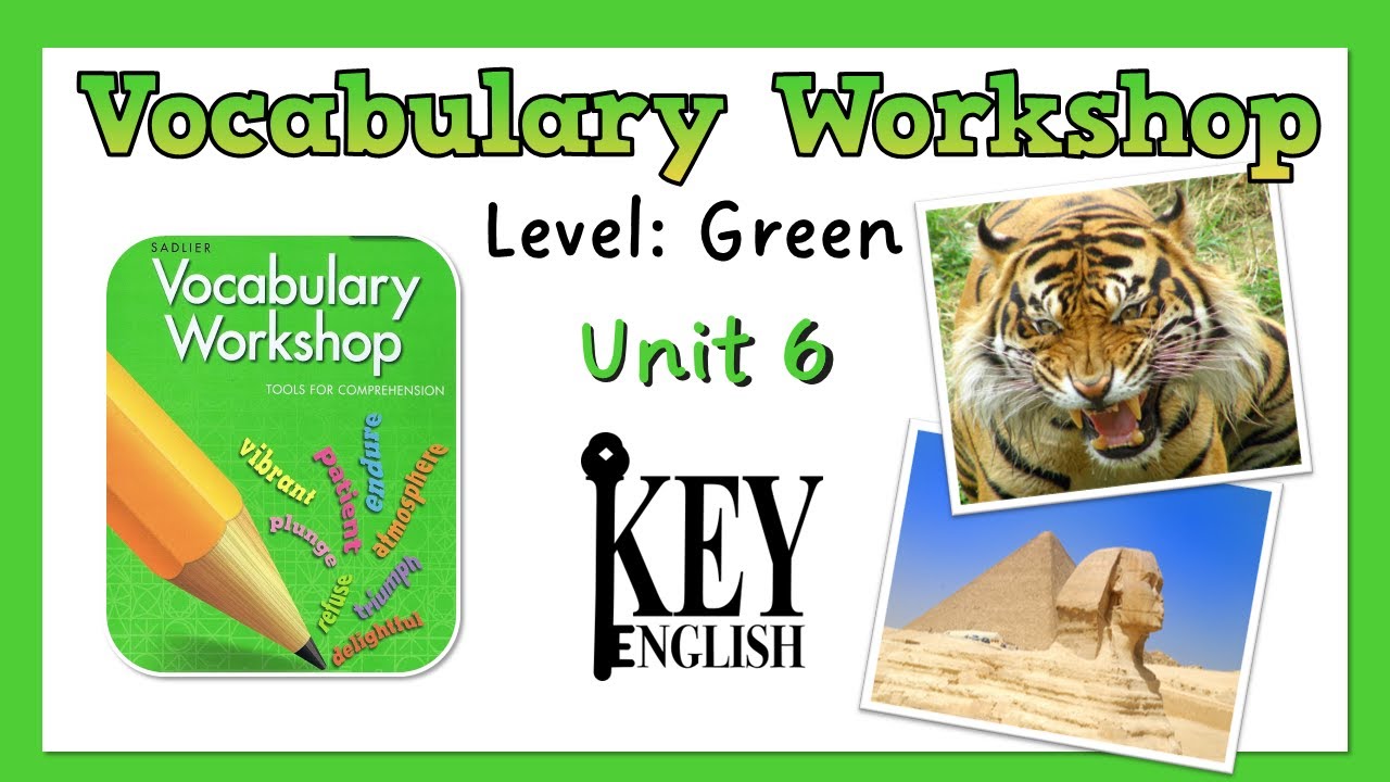 Unit 6 - Vocabulary Workshop (Level Green) 영어 어휘 연습 - YouTube
