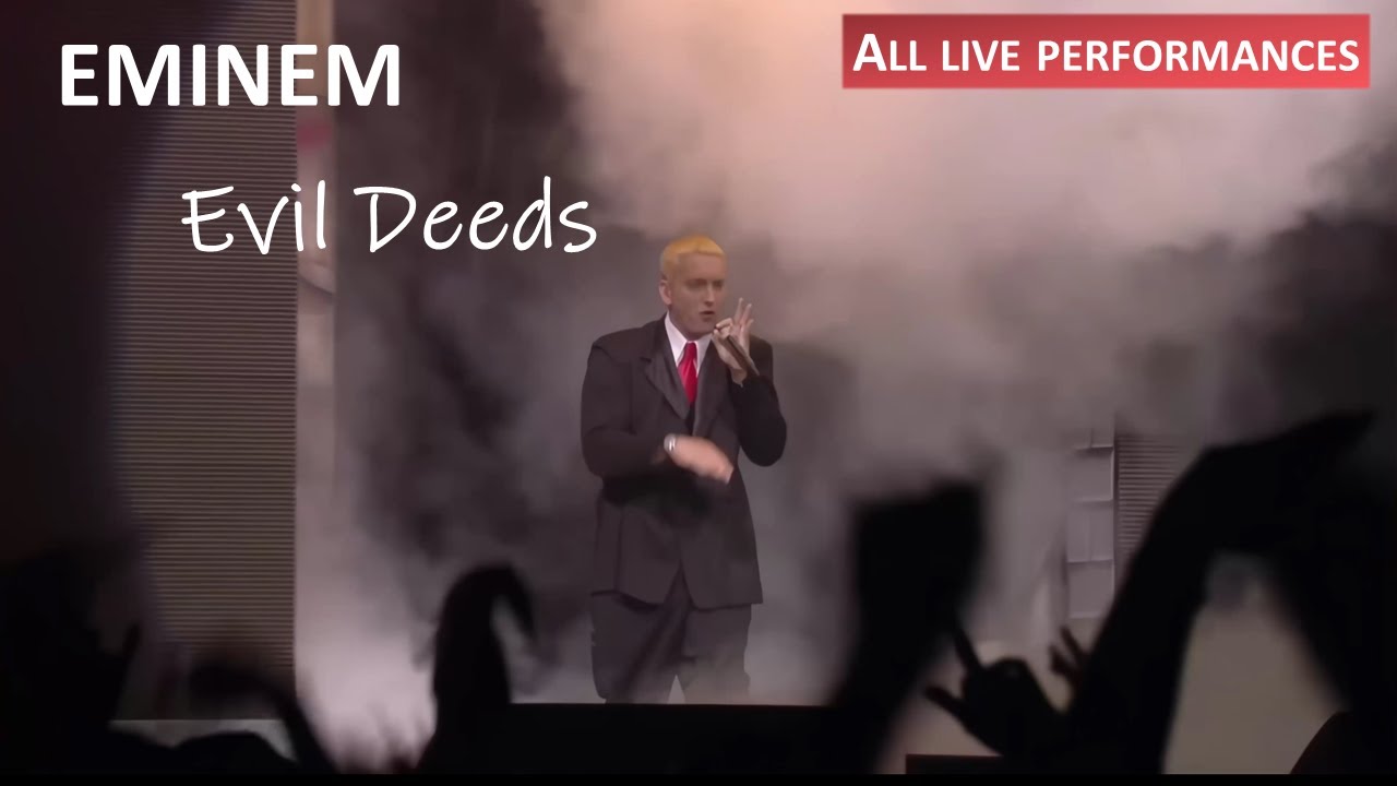 Eminem | Evil Deeds - All Live Performances Compilation - YouTube