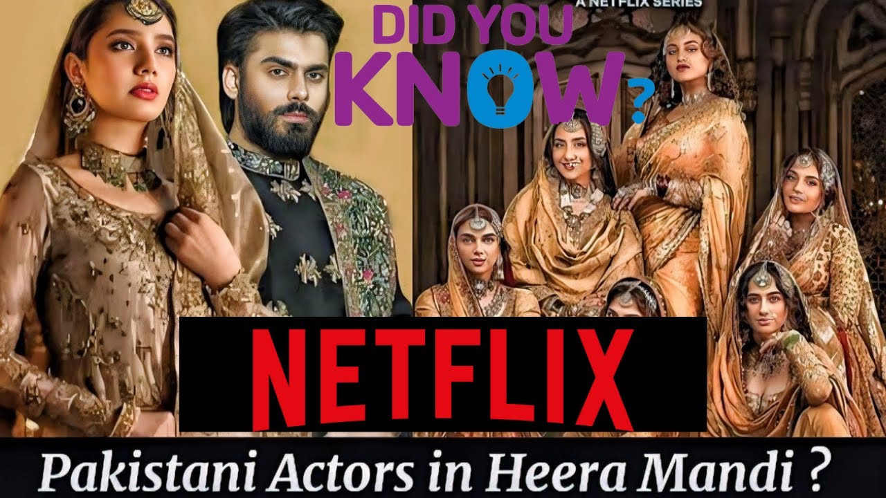 "Netflix's Heera Mandi: Pakistani Actors as First Choice? | Insider ...