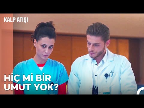 Baba İçin En Zor An... - Kalp Atışı 15. Bölüm