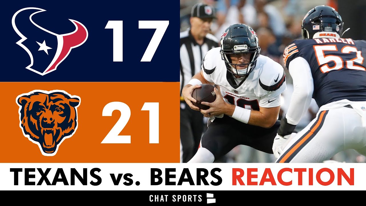 Houston Texans Vs. Chicago Bears Hall of Fame Game Post Game Reaction ...