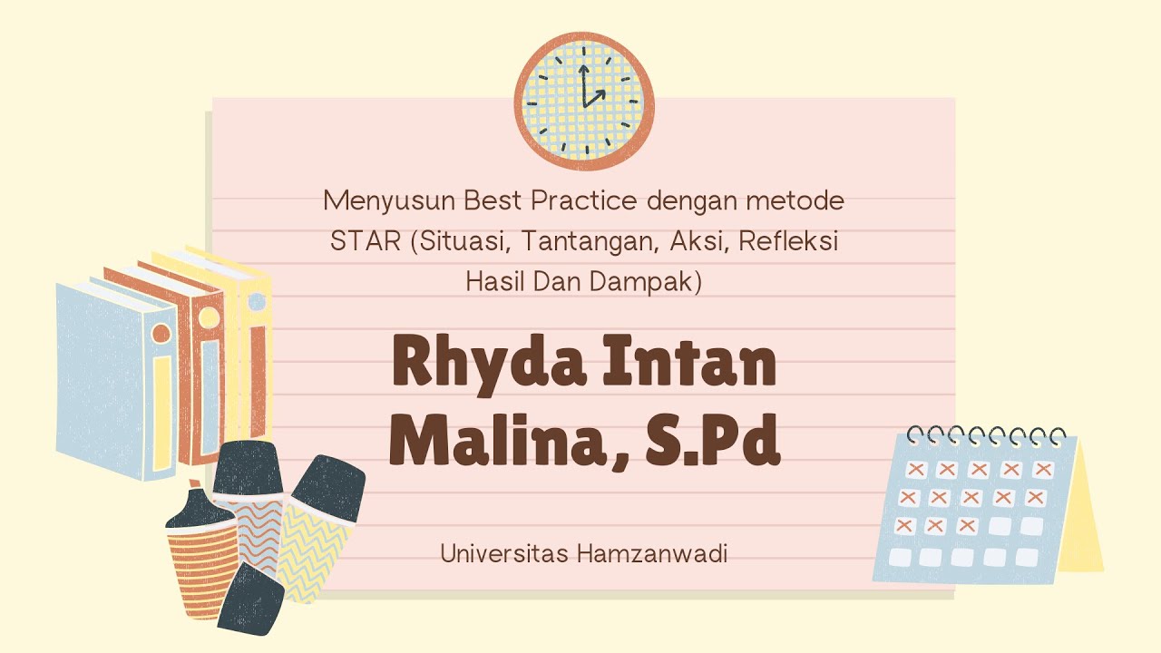 Menyusun Best Practice Menggunakan Metode Star (Situasi, Tantangan ...