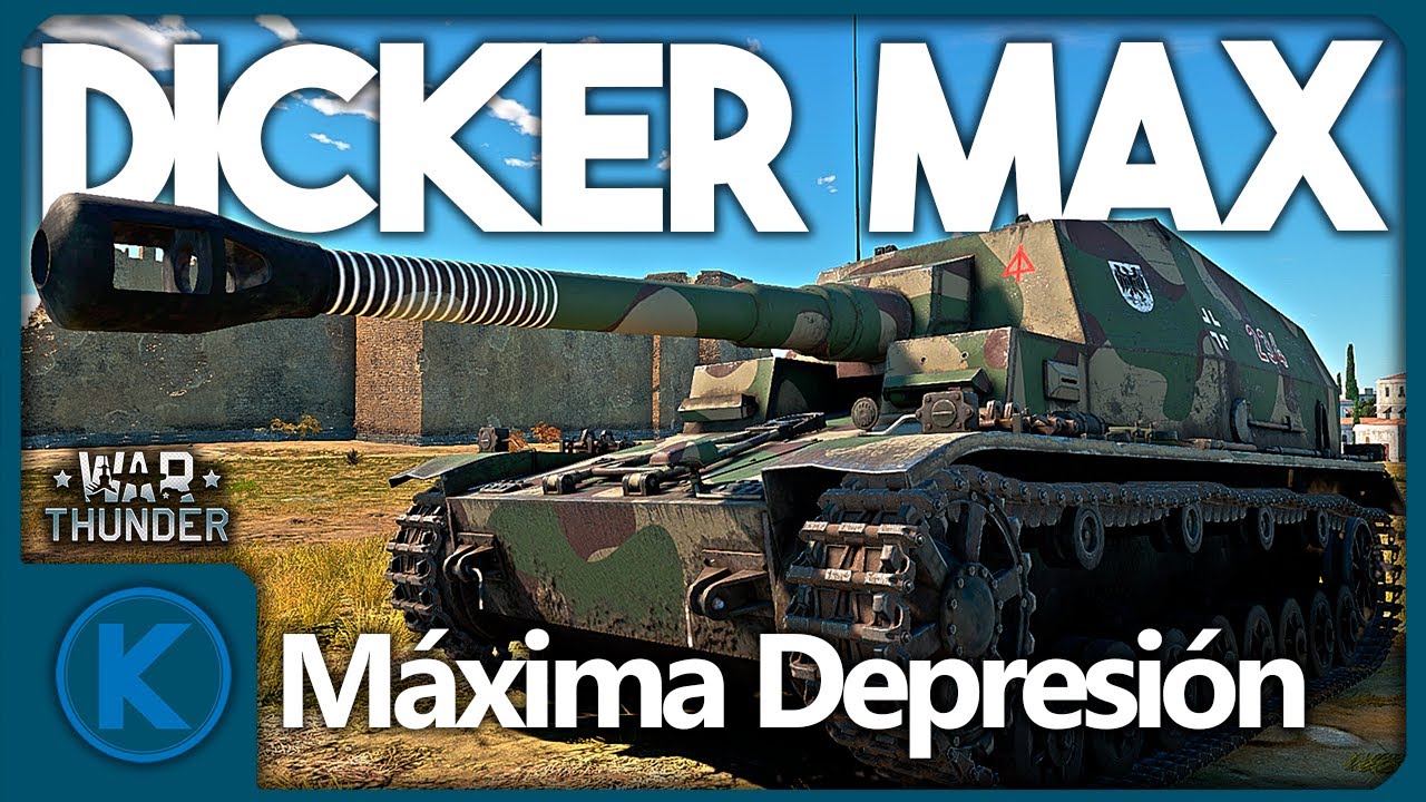 Depresión Máxima - Dicker Max en War Thunder - YouTube