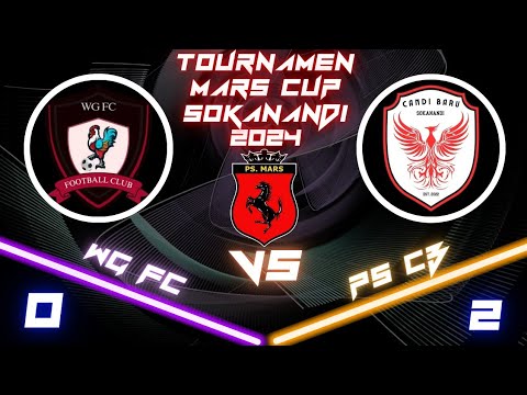 LIVE | MARS CUP SOKANANDI 2024 | WG FC VS PS CB - YouTube