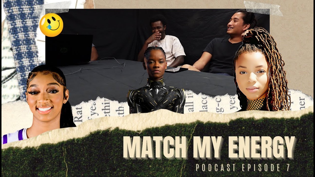 Match My Energy Podcast Episode 7 - We Love To See It - YouTube