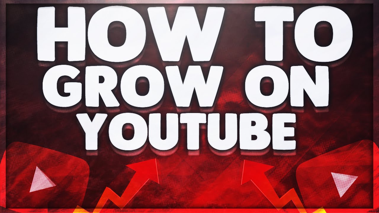HOW TO GROW ON YOUTUBE THE RIGHT WAY! - YouTube
