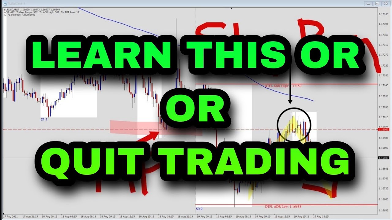 Learn This or Quit Forex Trading - YouTube