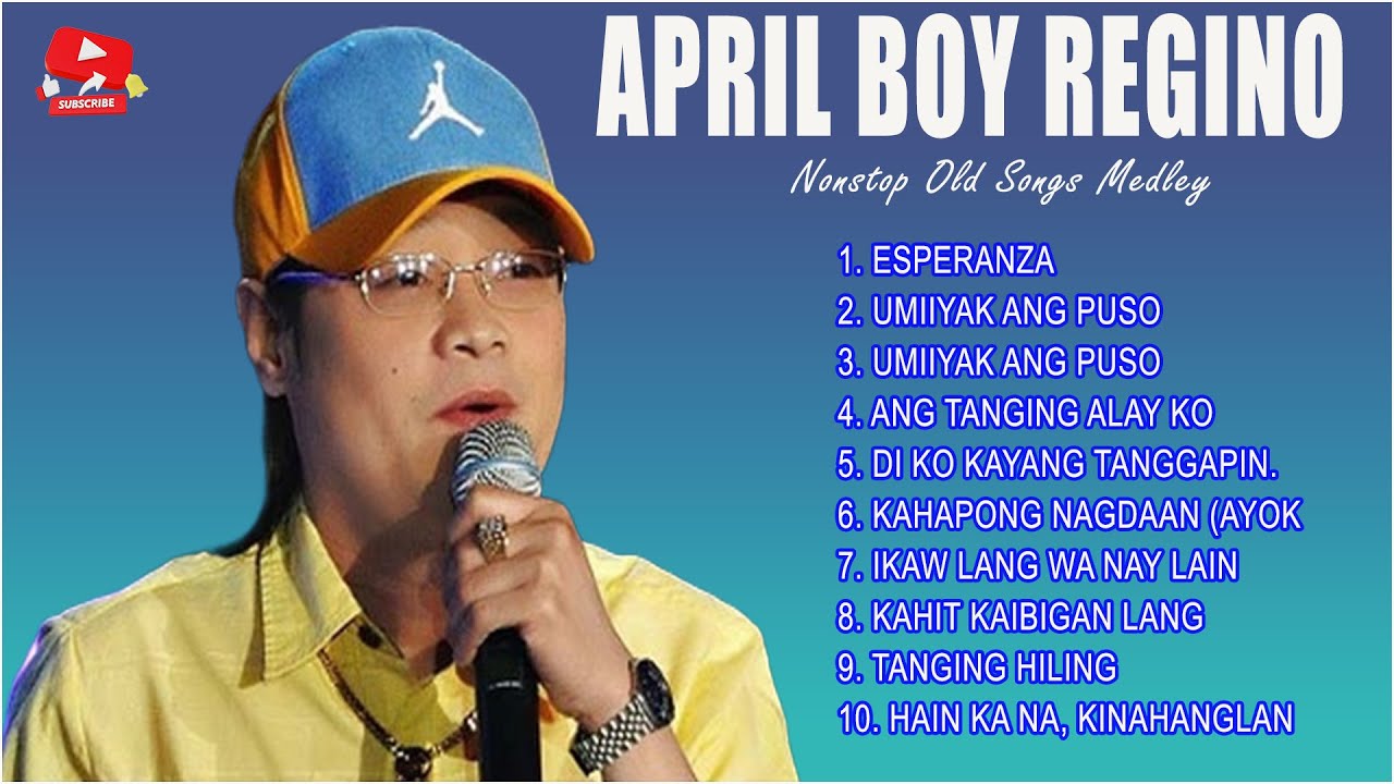 April Boy Regino Songs 2024 | April Boys Nonstop Love Songs | Mga ...