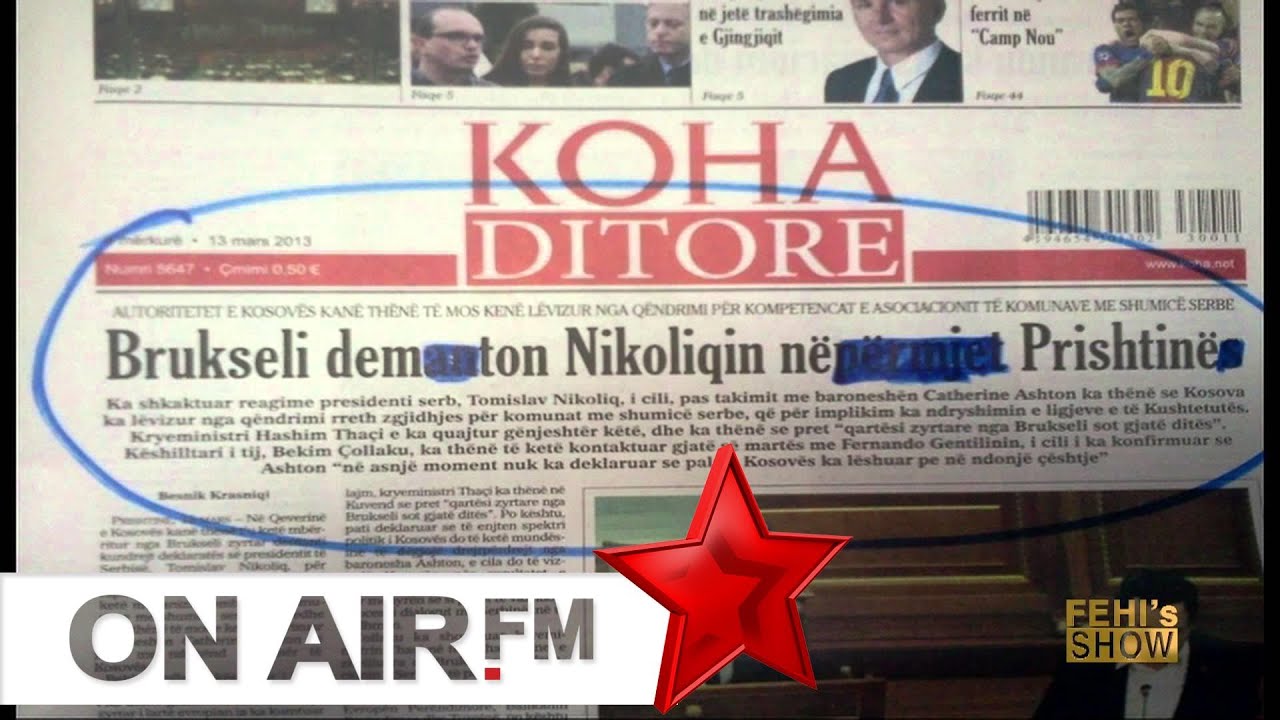 Fehmi Ferati - FEHI'S SHOW - Shtypi Kosovar (Koha Ditore, Kosova Sot, Zeri & Tribuna) - YouTube