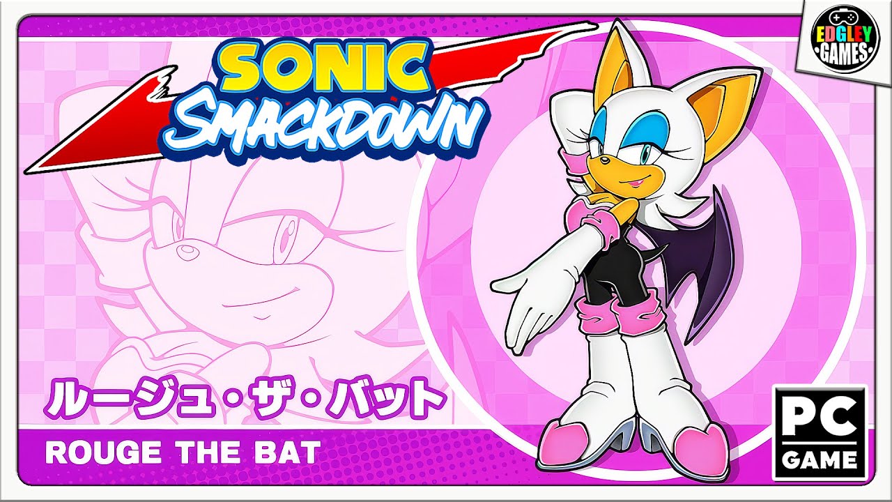 Sonic Smackdown: Definitive Edition - Gameplay with Rouge the Bat (PC ...