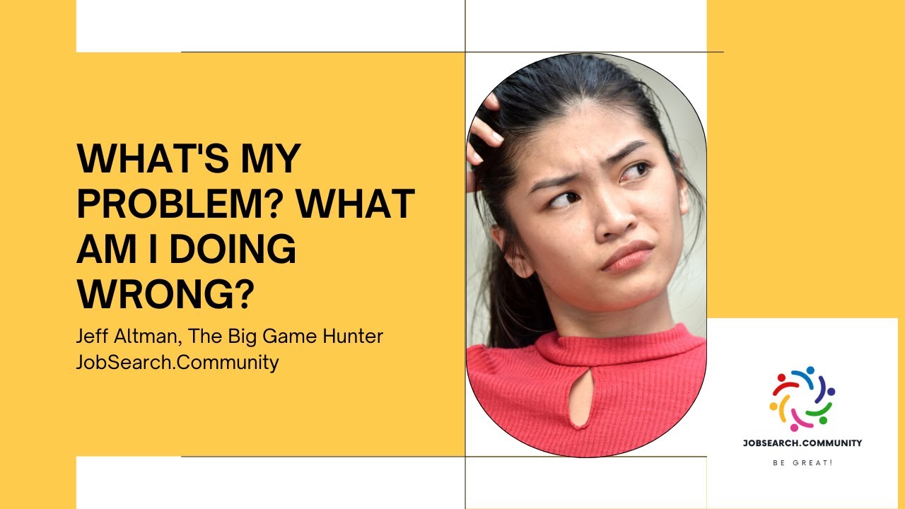 What's My Problem? What Am I Doing Wrong? - YouTube