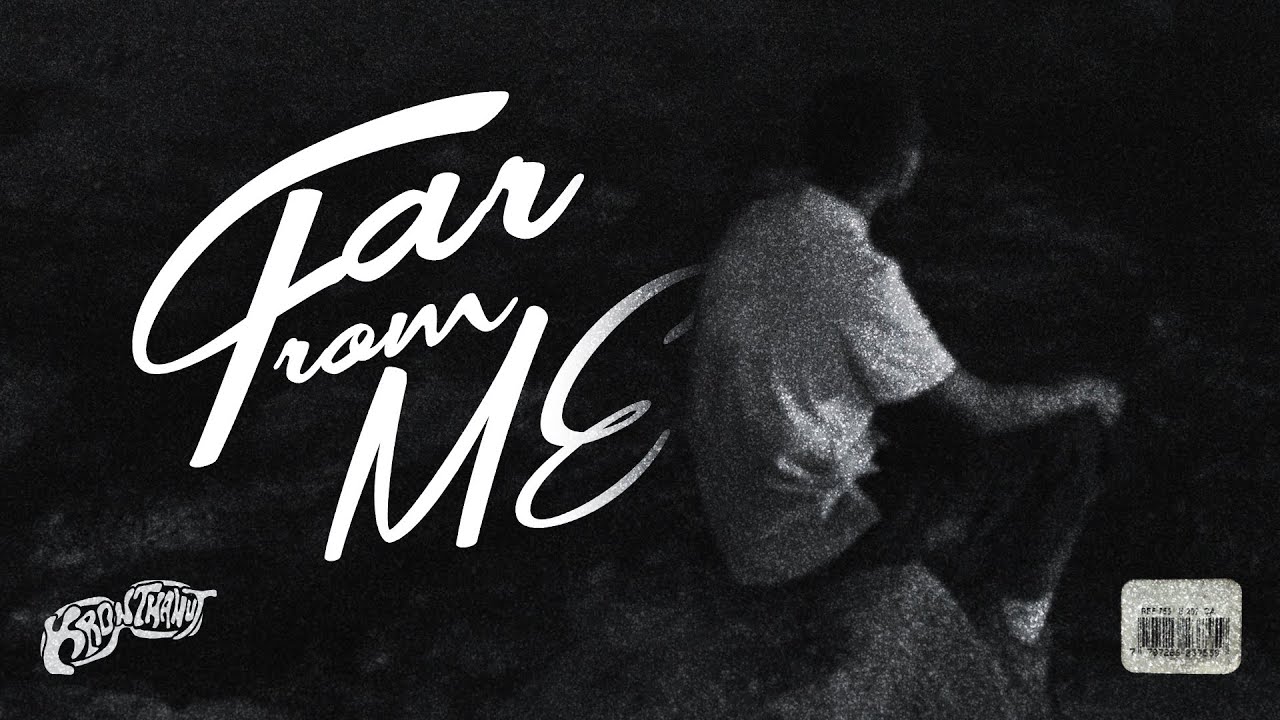 KRONTHANUT - Far From Me (Official M/V) - YouTube